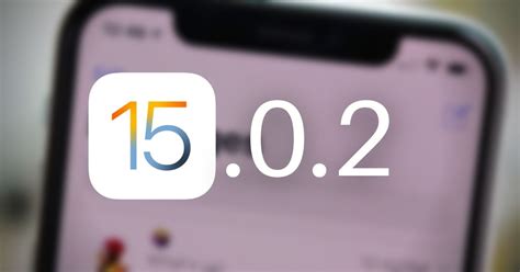 iOS 15 0 2 está disponível para o público iPhoneDicas