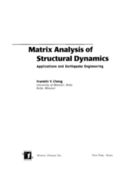 Solution Matrix Analysis Of Structural Dynamics Applications And Earthquake Engineering Civil