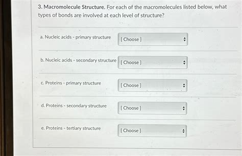 Solved Macromolecule Structure For Each Of The
