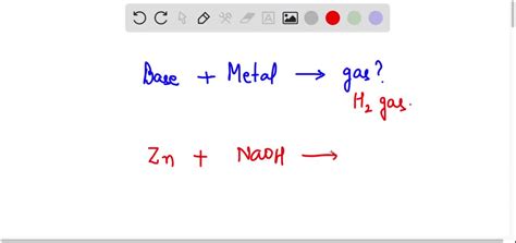SOLVED What Happens When A Base Reacts With Metal Write The Reaction And How Do You Test The