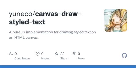 Github Yuneco Canvas Draw Styled Text A Pure Js Implementation For Drawing Styled Text On An
