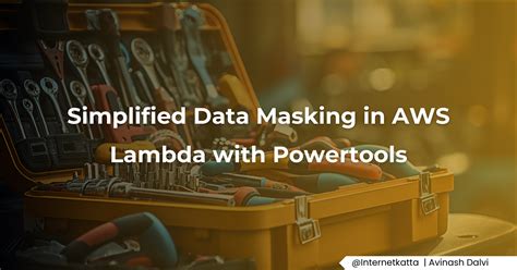 Aws Lambda Data Masking Made Easy