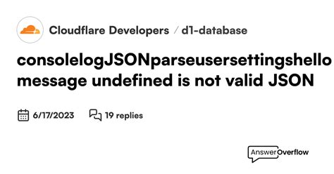 `consolelogjsonparseusersettingshello` `message Undefined