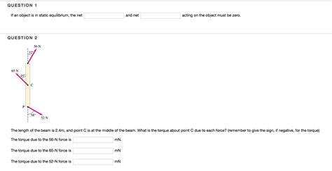 Solved If An Object Is In Static Equilibrium The Net And
