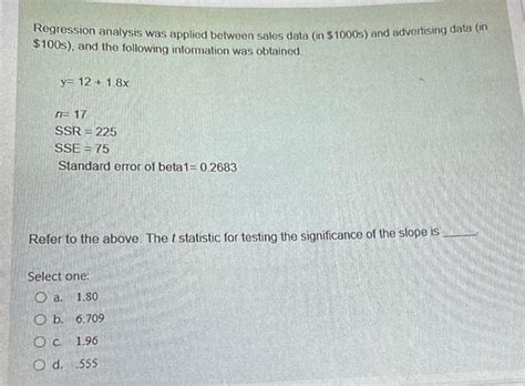 Solved Regression Analysis Was Applied Between Sales Data Chegg