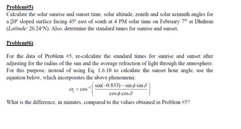 Solved Problem 5 Calculate The Solar Sunrise And Sunset Chegg Com