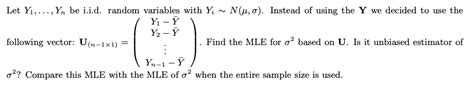 solved let y1 … yn be i i d random variables with