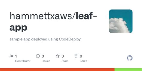 Github Hammettxaws Leaf App Sample App Deployed Using Codedeploy