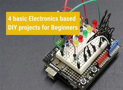 4 Basic Electronics Based Diy Projects For Beginners Futurite Blog Electronics Projects Diy