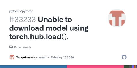 Unable To Download Model Using Torchhubload · Issue 33233 · Pytorchpytorch · Github