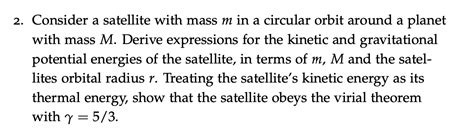 Solved 2 Consider A Satellite With Mass M In A Circular