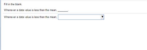 Solved Fill In The Blank Whenever A Data Value Is Less Than Chegg