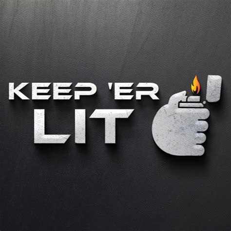 Stream Keep Er Lit Stream 220225 By Steve Bradley Keep Er Lit