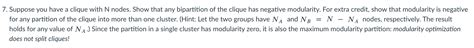 7 Suppose You Have A Clique With N Nodes Show