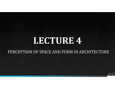 Theory Of Arch Lecture 4 Lecture 4 Perception Of Space And Form In Architecture Lecture
