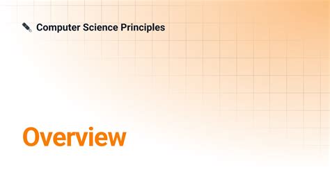 Overview Computer Science Principles
