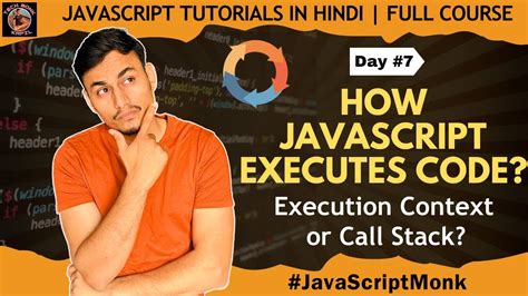 How Javascript Code Execution Really Worksjavascript Monk Call Stack Youtube