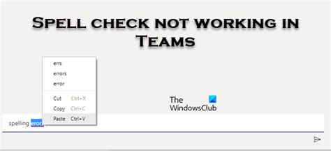 Spell Check Not Working In Teams Fix