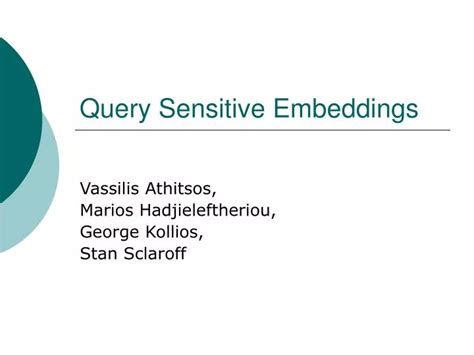 Ppt Query Sensitive Embeddings Powerpoint Presentation Free Download