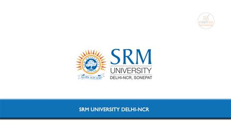 Srm University Delhi Ncr Eligible Candidates Are Invited To Apply For