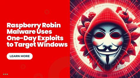 Raspberry Robin Malware Uses One Day Exploits To Target Windows Security Spotlight