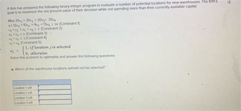 Solved A Firm Has Prepared The Following Binary Integer