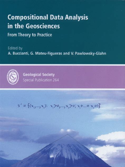 Vera Pawlowsky Glahn Compositional Data Analysis In The Geosciences
