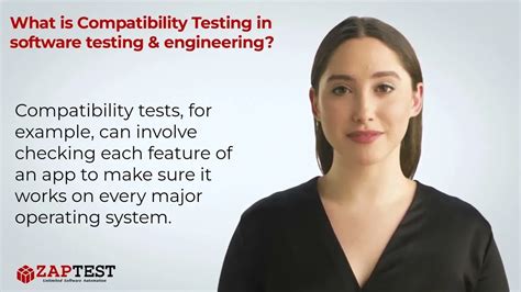 What Is Compatibility Testing In Software Testing And Engineering Zaptest