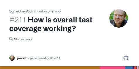 How Is Overall Test Coverage Working · Issue 211 · Sonaropencommunitysonar Cxx · Github