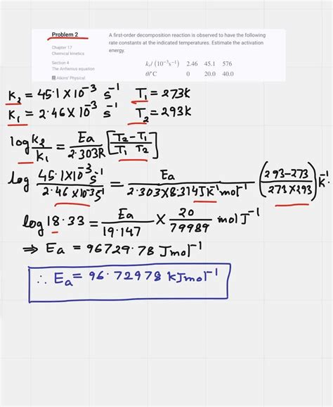 A First Order Decomposition Reaction Is Observed To Have The Following Rate Constants At The
