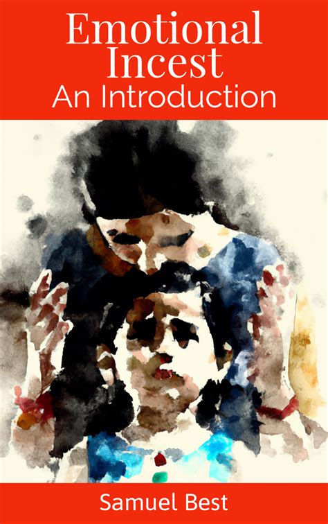 Emotional Incest An Introduction