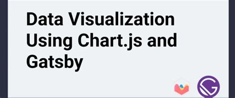 Data Visualization Using Chartjs And Gatsby Dev Community