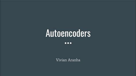 Part 17 Autoencoders Implementation In Python Youtube