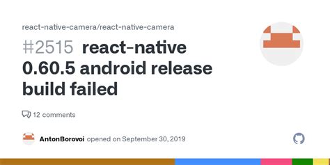 React Native 0605 Android Release Build Failed · Issue 2515 · React Native Camerareact