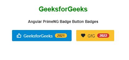 Angular PrimeNG Badge Button Badges GeeksforGeeks