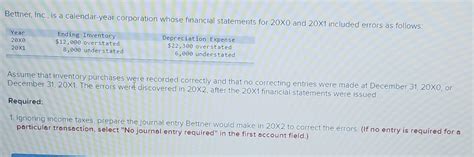 Solved Bettner Inc Is A Calendar Year Corporation Whose