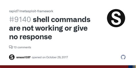 Shell Commands Are Not Working Or Give No Response · Issue 9140 · Rapid7metasploit Framework