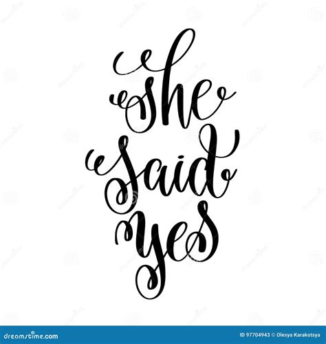 She Said Yes Lettering Calligraphy Cartoon Vector CartoonDealer