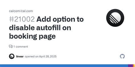 Add Option To Disable Autofill On Booking Page · Issue 21002 · Calcom