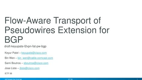 PPT Flow Aware Transport Of Pseudowires Extension For BGP Draft Keyupate L2vpn Fat Pw Bgp