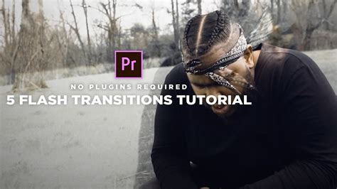 5 Flash Transition Effects Adobe Premiere Pro Tutorial Youtube