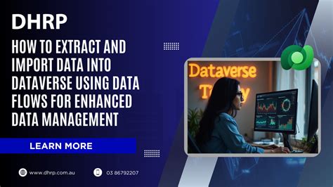 How To Extract And Import Data Into Dataverse Using Data Flows For