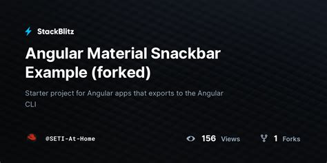 Angular Material Snackbar Example Forked Stackblitz