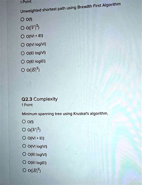 1 Point Unweighted Shortest Path Using Breadth First Algorithm 1 Ov2 O Ov E O