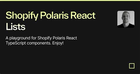 Shopify Polaris React Lists Codesandbox