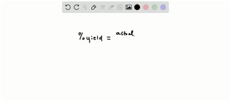 SOLVED How Would You Calculate The Percentage Yield Of A Chemical Reaction Based On The Actual