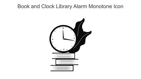 Book And Clock Library Alarm Monotone Icon In Powerpoint Pptx Png And Editable Eps Format PPT