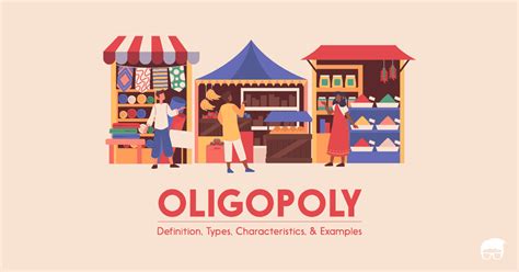 Oligopoly Definition Types Characteristics And Examples Feedough