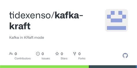 Github Tidexenso Kafka Kraft Kafka In Kraft Mode
