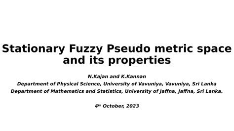 Pdf Stationary Fuzzy Pseudo Metric Space And Its Properties